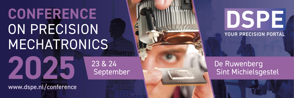 DSPE Conference on Precision Mechatronics 23 & 24 September 2025 - DSPE